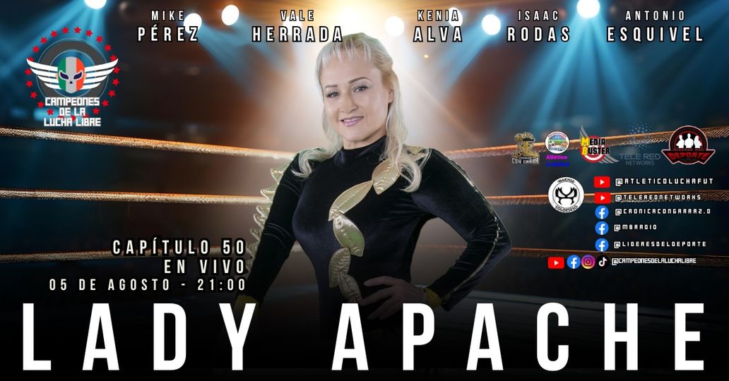 C50: LADY APACHE – Campeones de la lucha libre